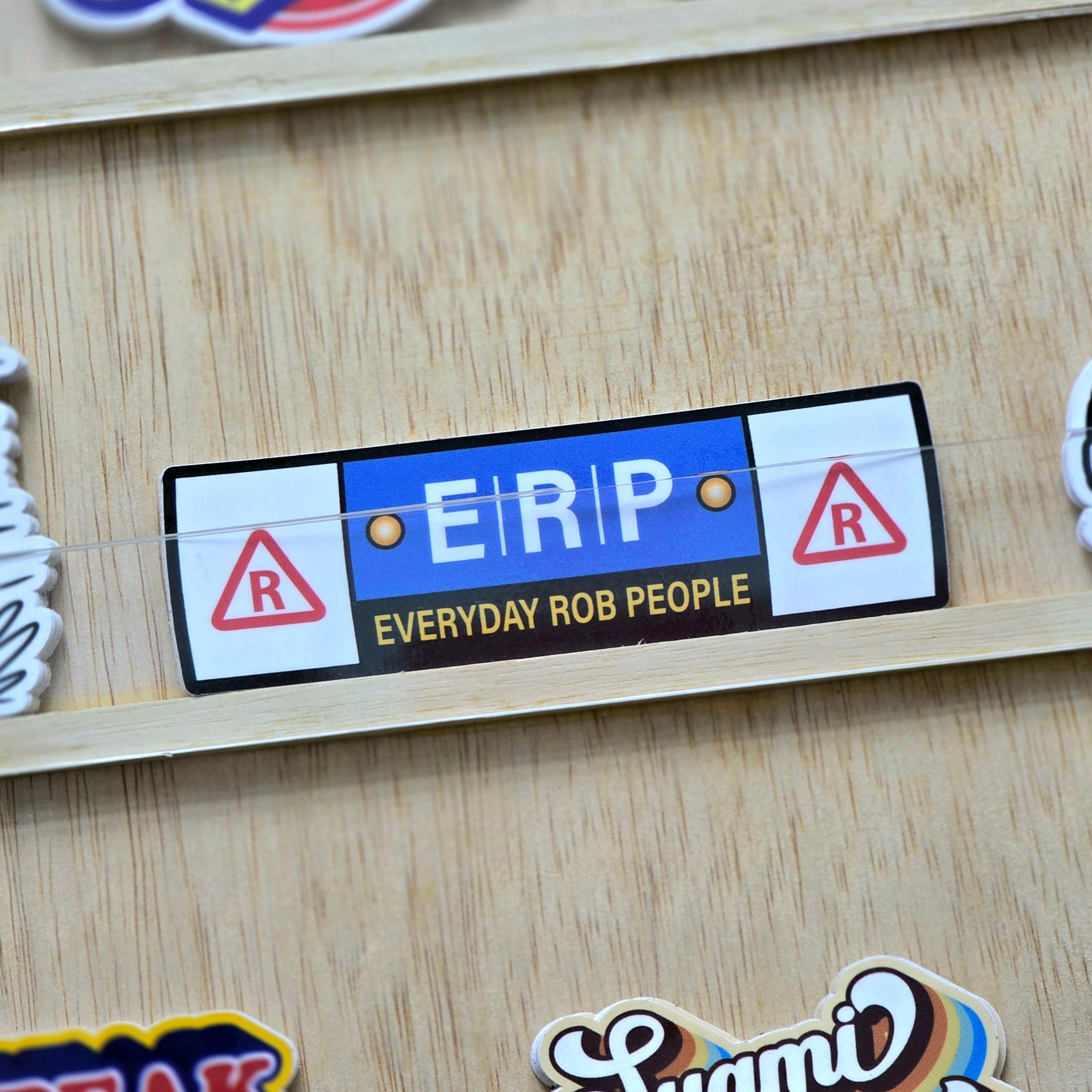 ERP - Everyday Rob People – Sticker District