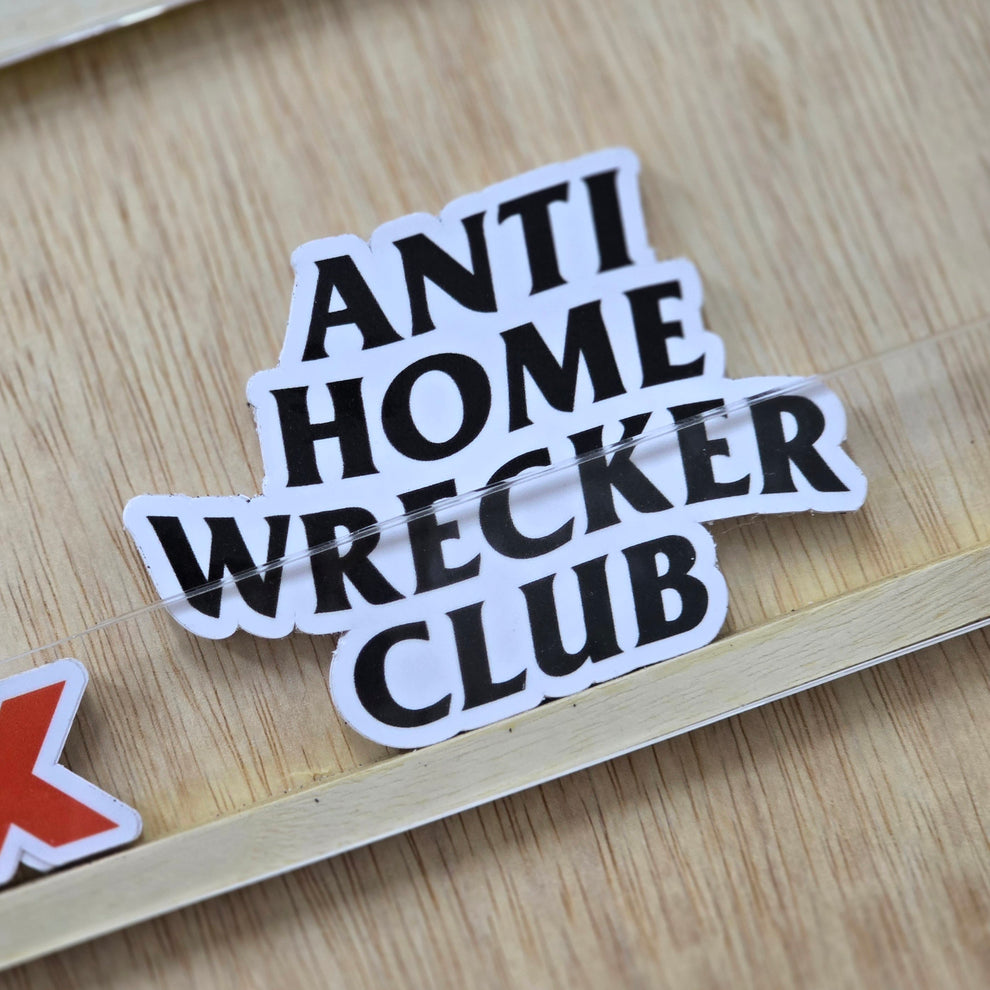 Anti Homewrecker Club – Sticker District