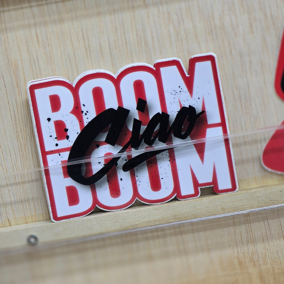 Boom Boom Ciao – Sticker District